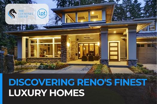 Discovering Reno's Finest Luxury Homes