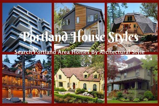 Portland House Styles | Portland Oregon Metro Area Housing Styles