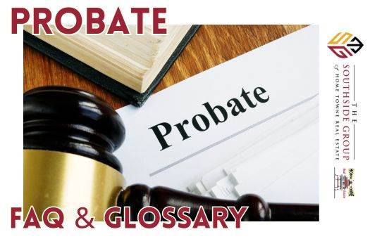 Probate FAQ & Glossary: Your Guide to Estate Matters