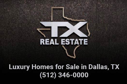 Luxury Homes & Real Estate For Sale in Dallas, TX