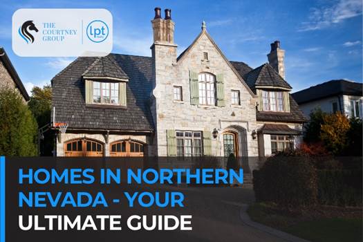 Homes in Northern Nevada - Your Ultimate Guide