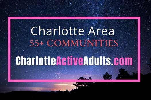 55 Plus and Active Adult Communities | Charlotte Retirement